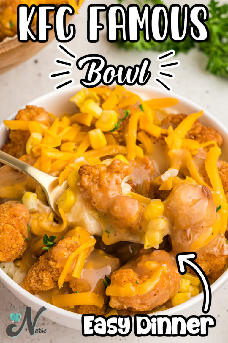 KFC Famous Bowl - Adventures of a Nurse