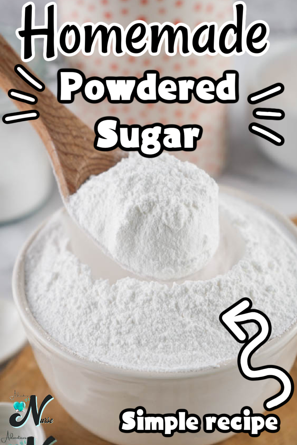 Homemade Powdered Sugar - Adventures of a Nurse